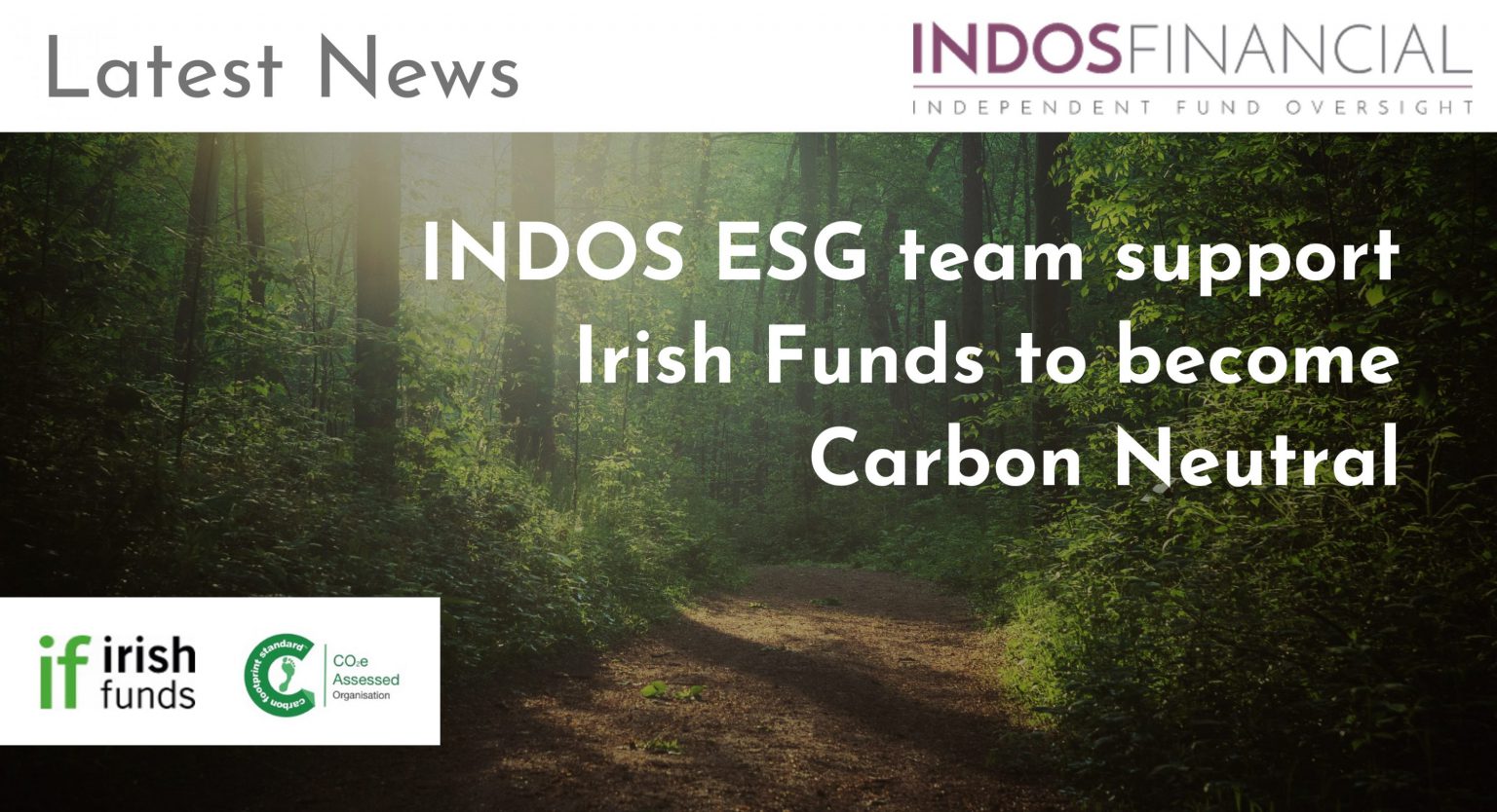 Irish Funds celebrates net zero carbon milestone – INDOS Financial | JTC