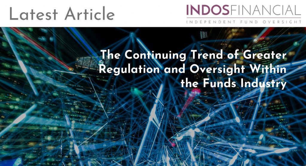 The Continuing Trend of Greater Regulation and Oversight Within the ...